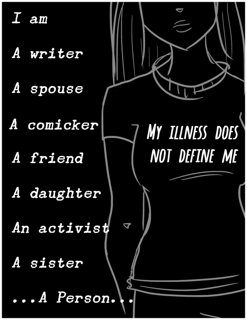 My Illness Does Not Define Me